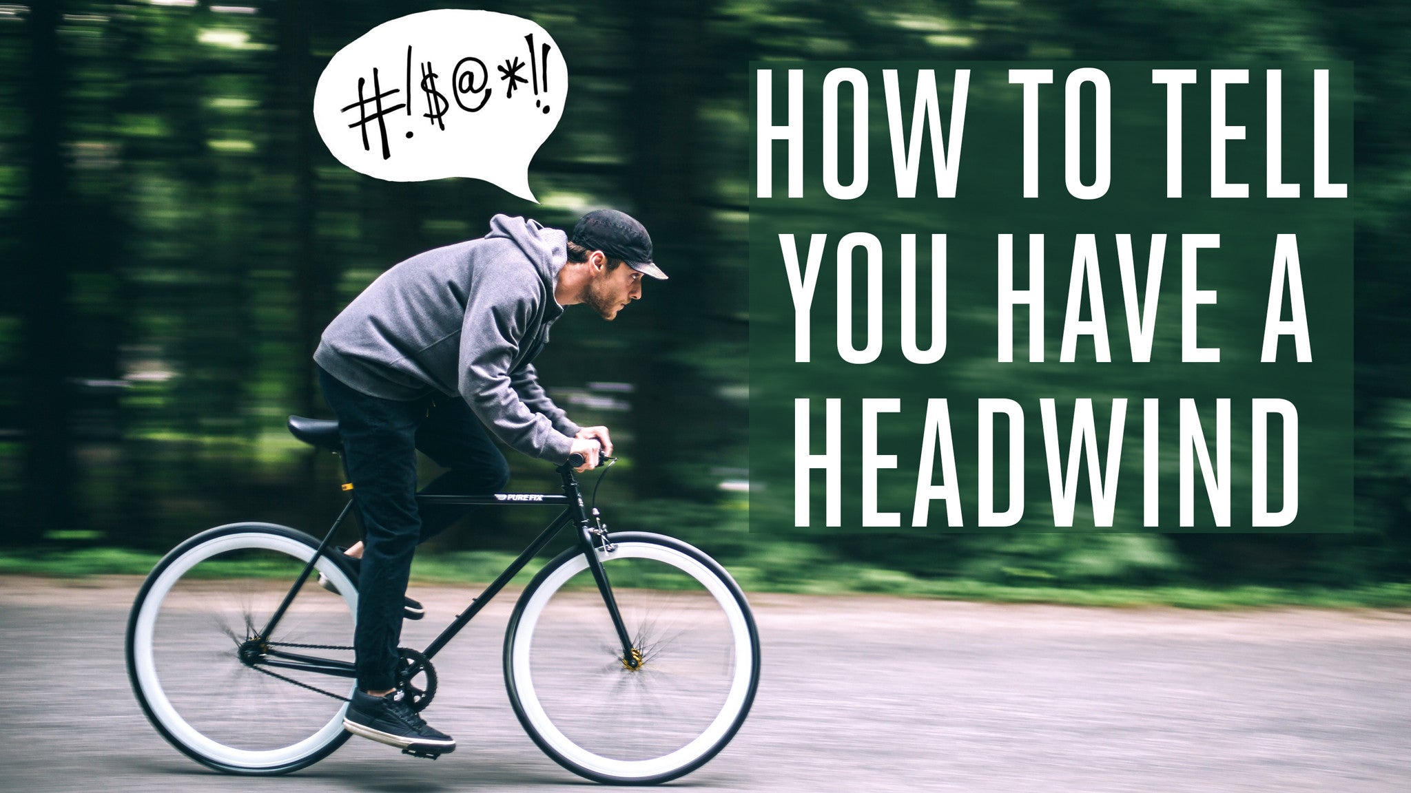 How to Tell You Have a Headwind – Pure Cycles